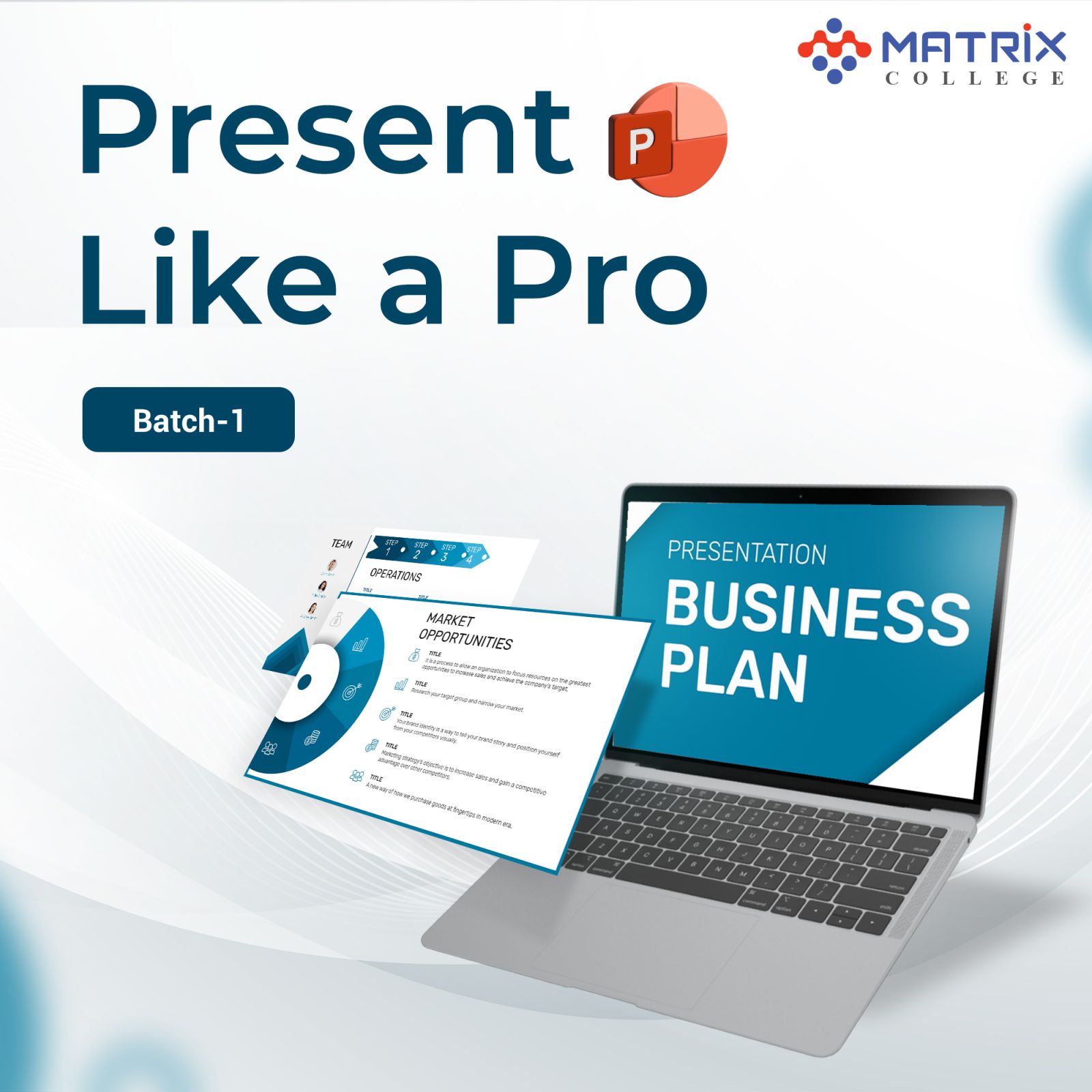 Present Like a Pro Batch-1 | Matrix Institute of Professionals